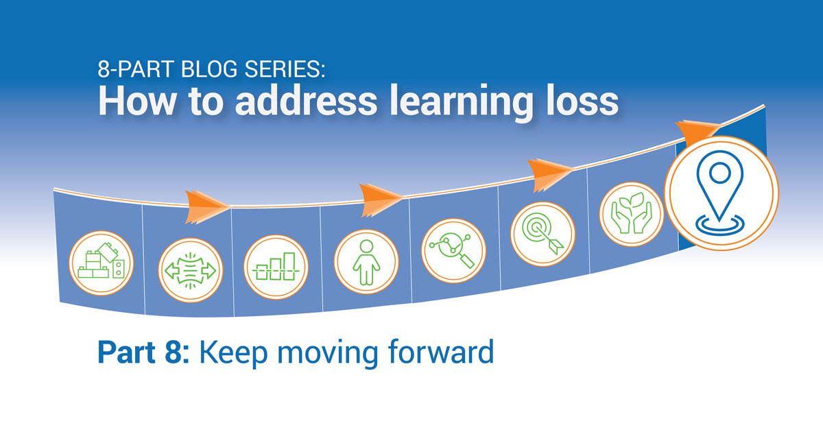 Keep moving forward: Promoting positive outcomes for all learners ...